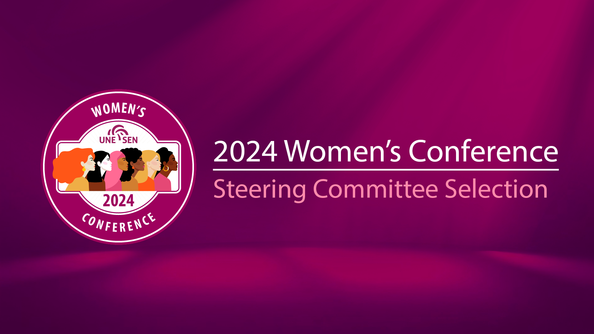 2024 Women’s Conference Steering Committee Selection